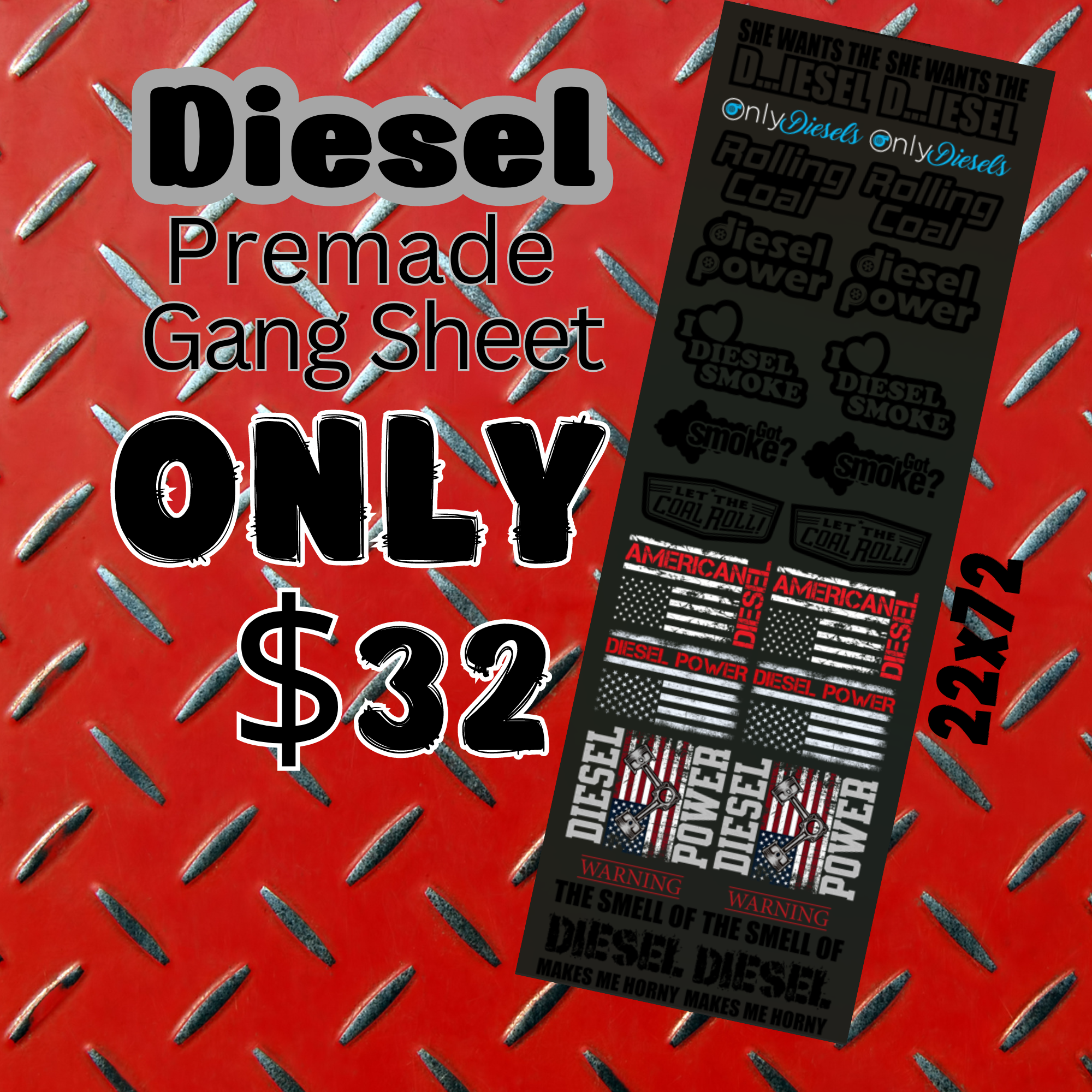 22x72 Diesel Premade DTF – 208 Custom Designs