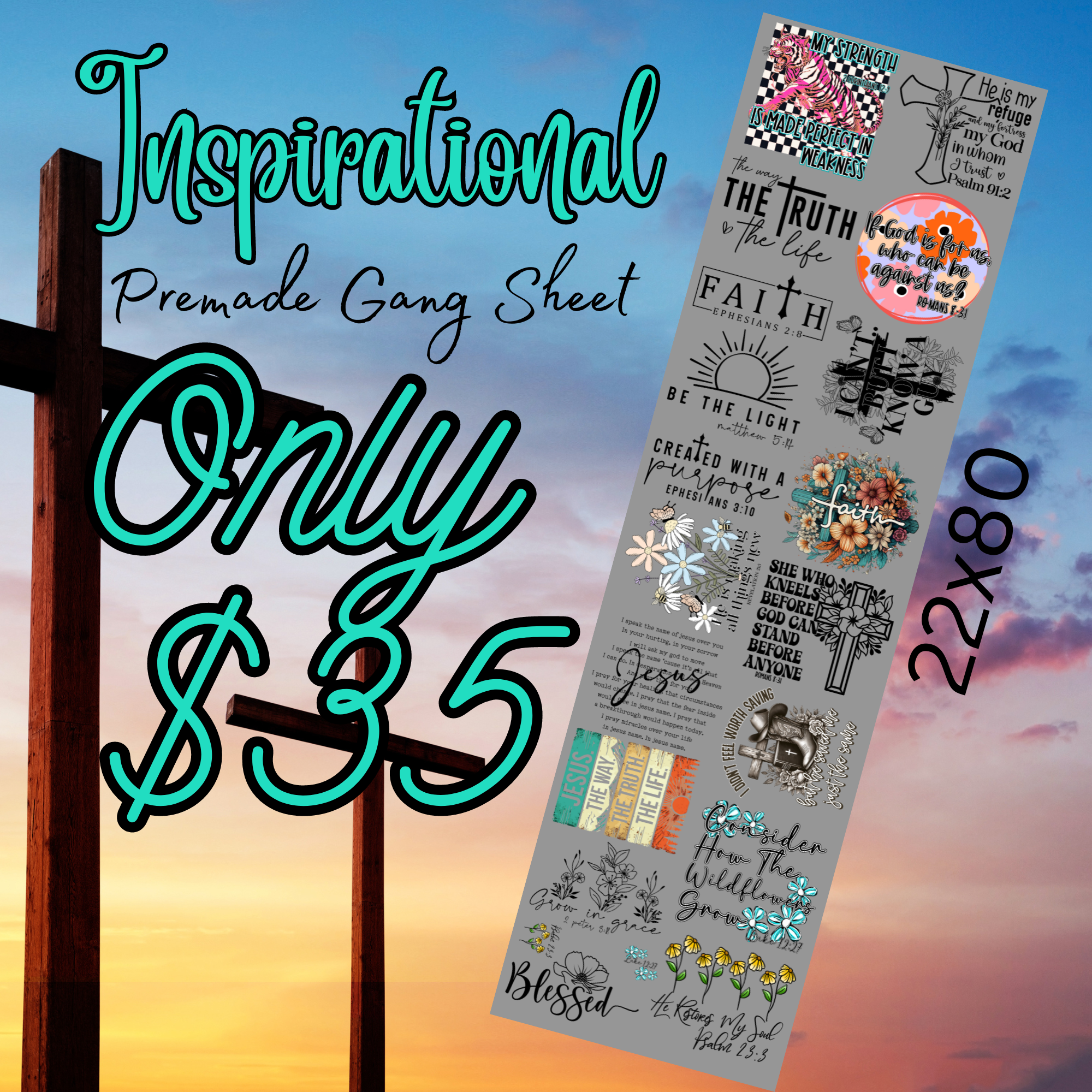 22x80 Inspirational Premade DTF – 208 Custom Designs